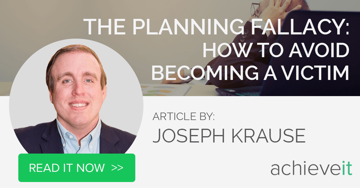 The Planning Fallacy: How to Avoid Becoming a Victim