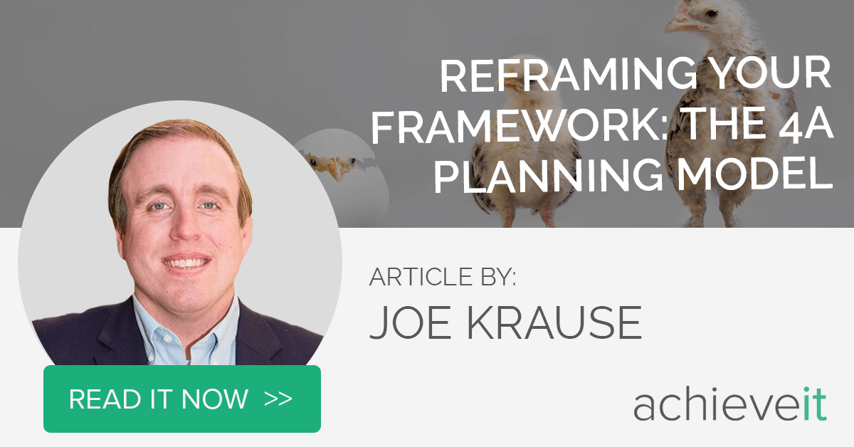 Reframing Your Framework: Utilizing The 4A Planning Model