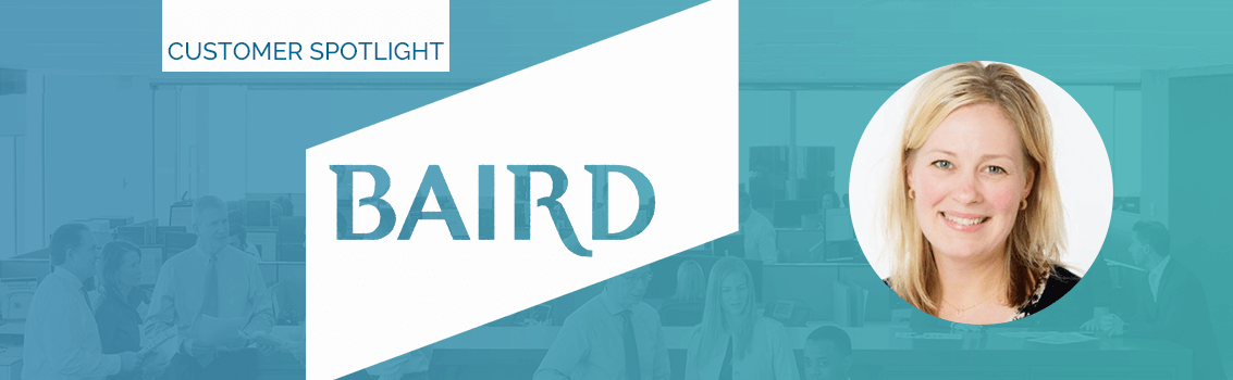 Customer Spotlight - Jamaica Eilbes with Robert W. Baird