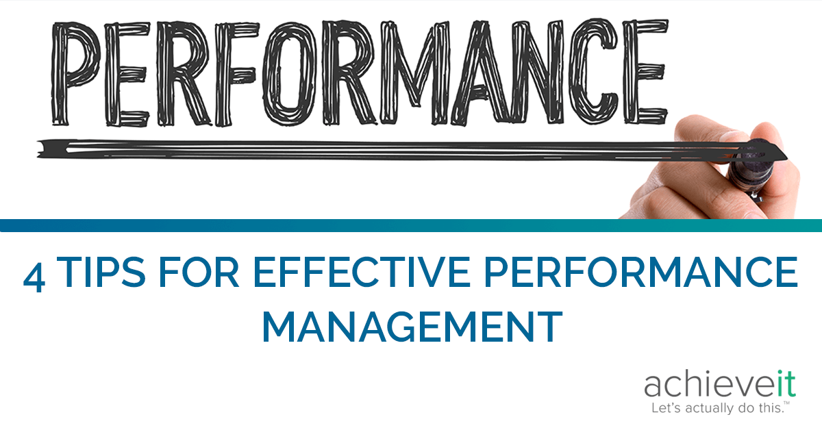 Four Tips for Effective Performance Management