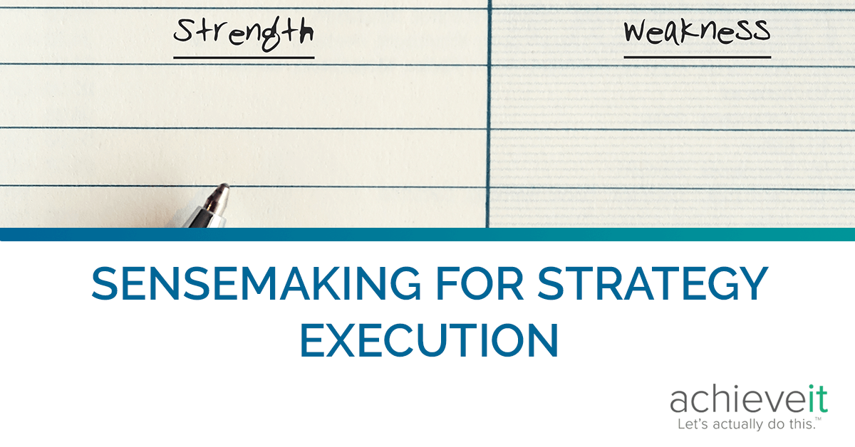 Sensemaking for Strategy Execution