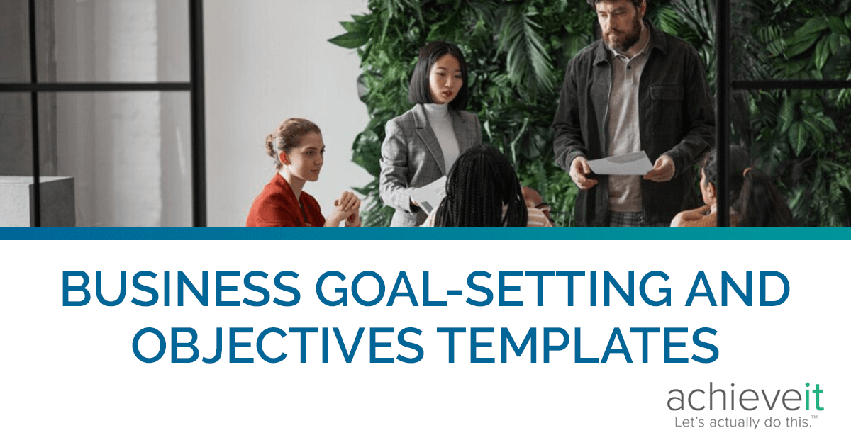 3 Effective Business Goal-Setting & Objectives Templates