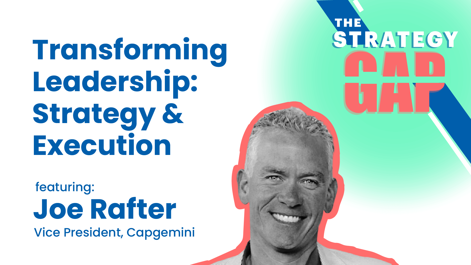 Ep.2 Effective Leadership for Transformation & Strategy