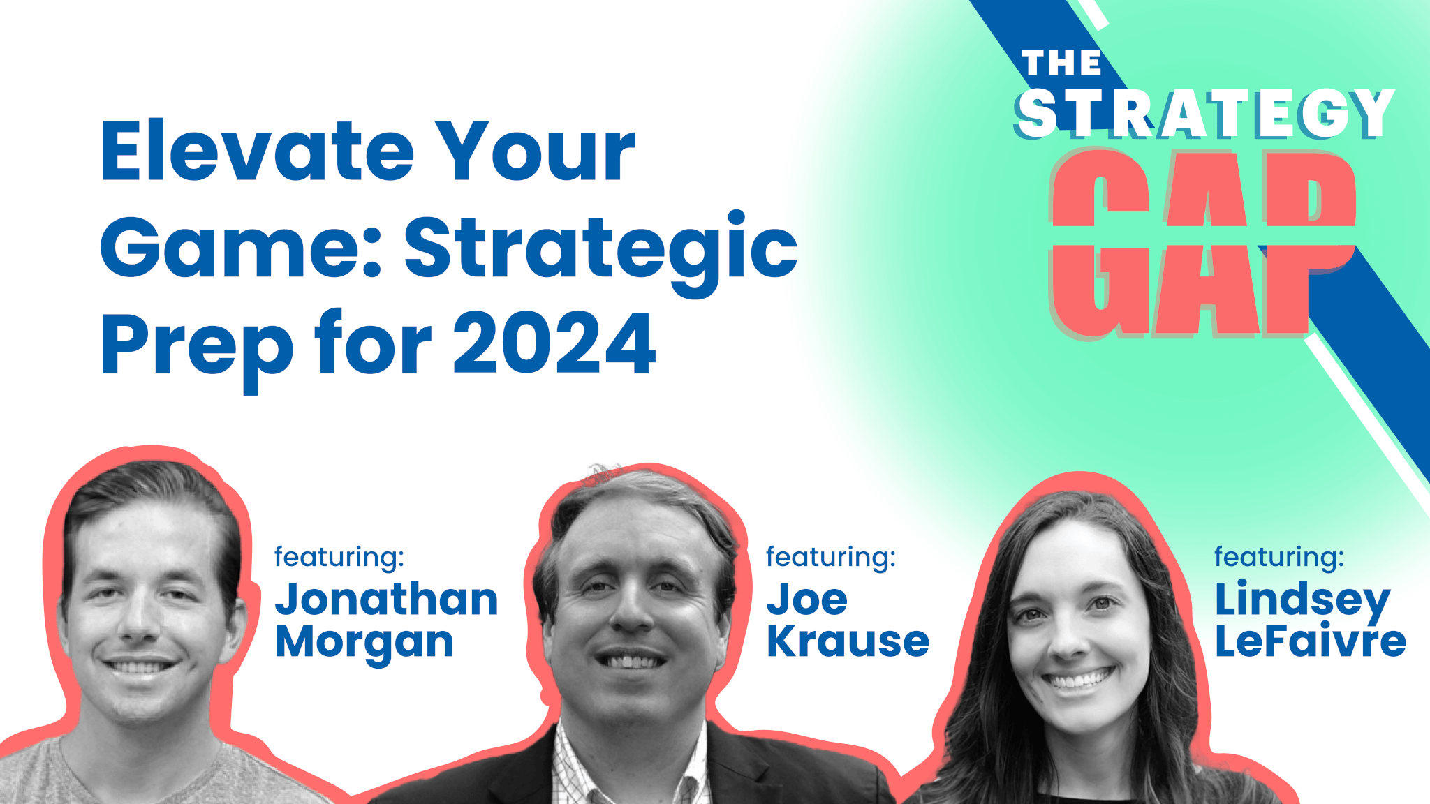 Ep.8 Elevate Your Game: Strategic Prep for 2024