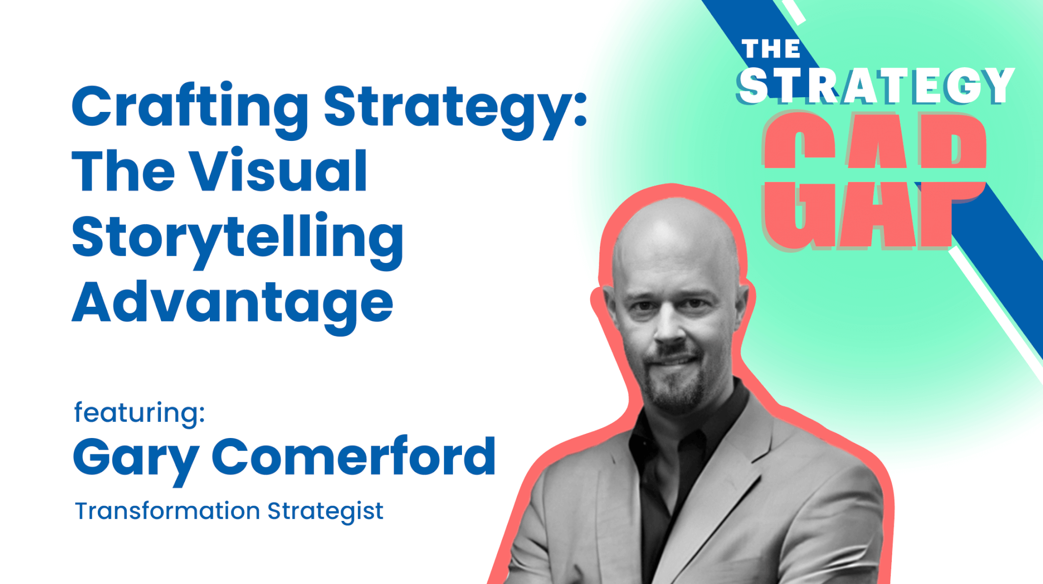 Ep.10 Crafting Strategy: The Visual Storytelling Advantage