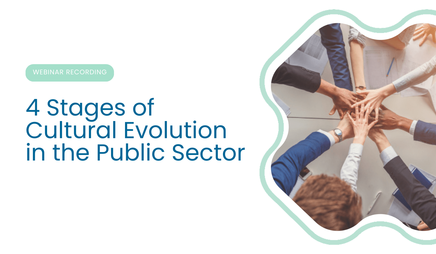 4 Stages of Cultural Evolution in the Public Sector