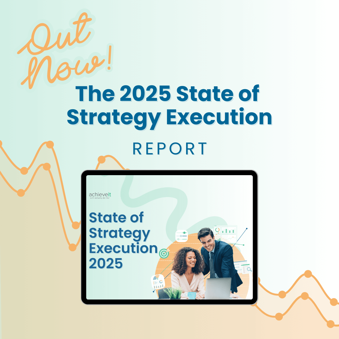 The 2025 State of Strategy Execution: Key Insights and Takeaways