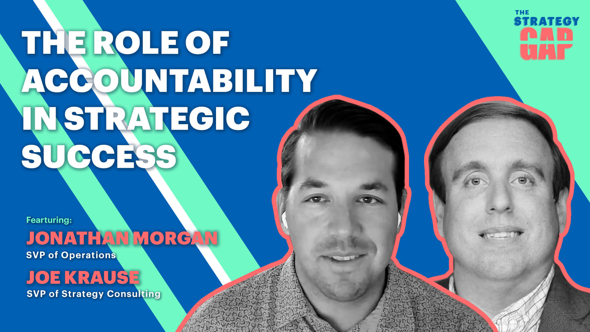 The Role of Accountability in Strategic Success